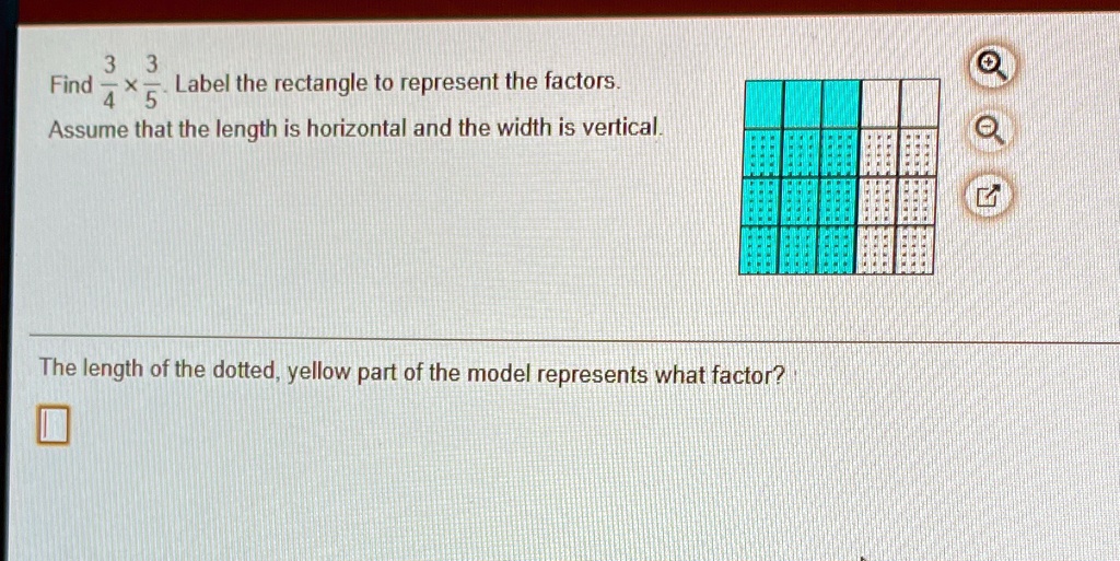 SOLVED: 'Find Label the rectangle to represent the factors 5 Assume ...