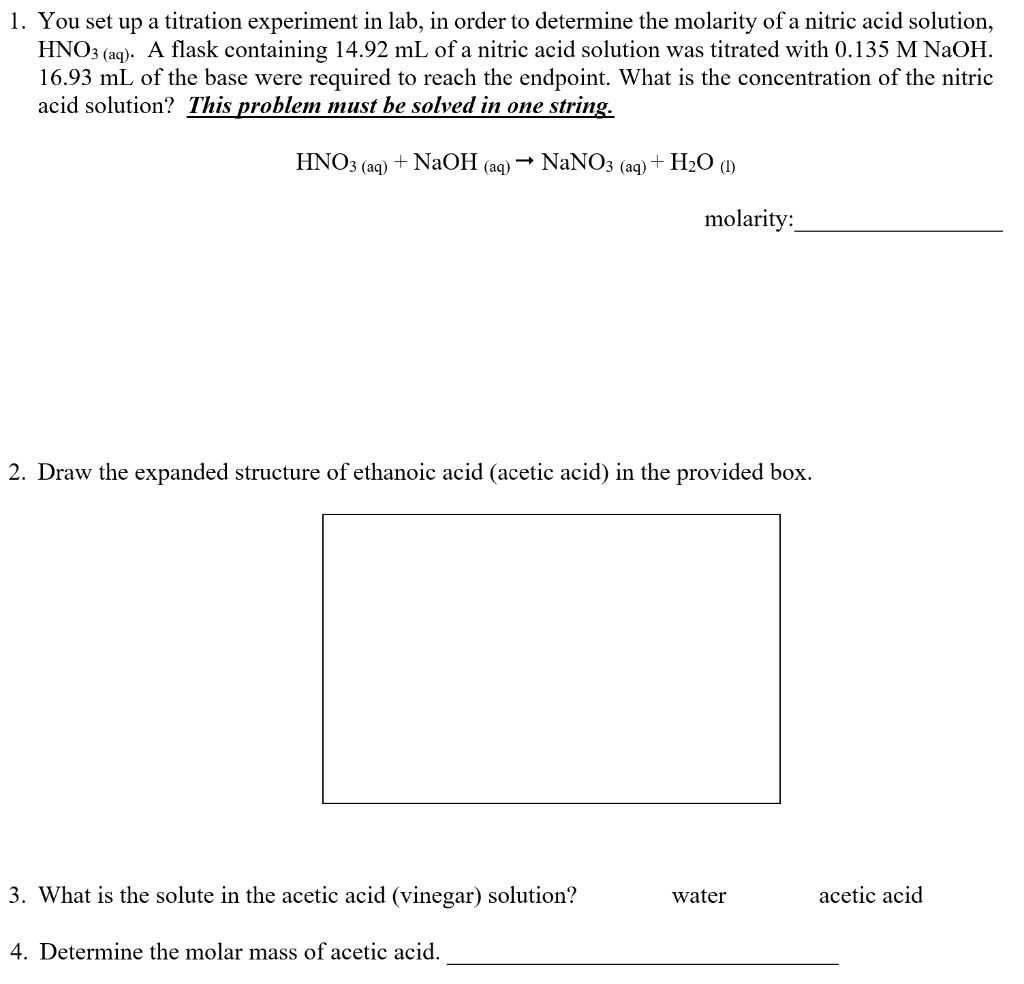 SOLVED: You set up a titration experiment in lab, in order to determine ...