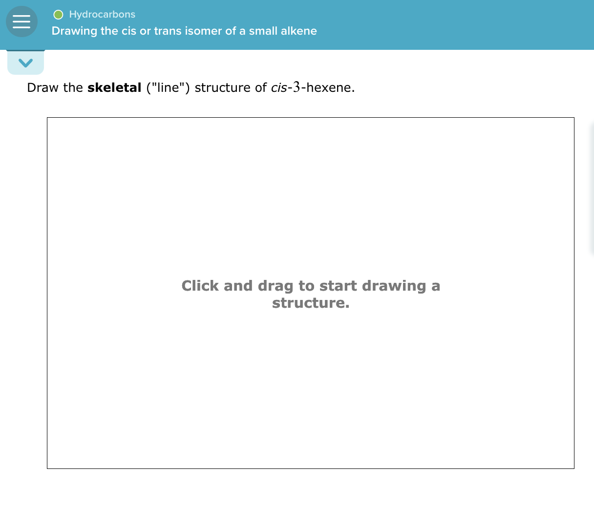 Hydrocarbons Drawing The Cis Or Trans Isomer Of A Small Alkene Draw The Skeletal Line