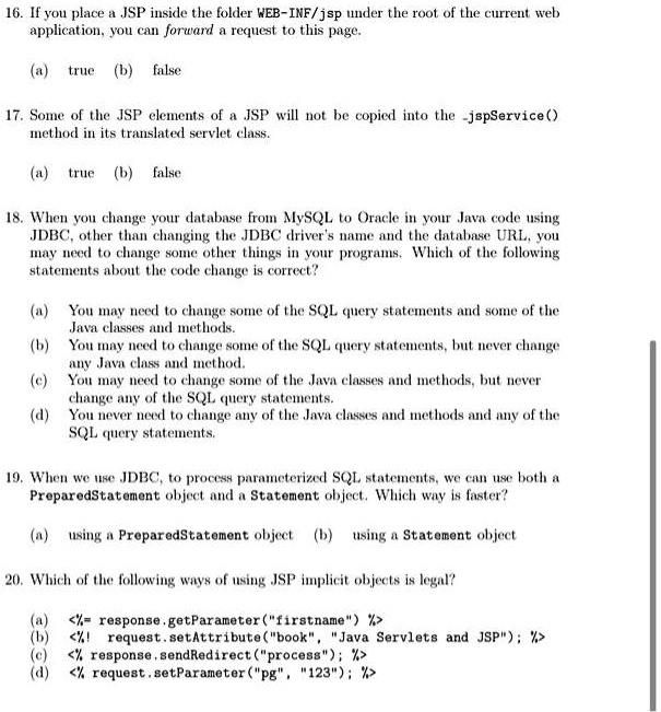 SOLVED: 16. If you place a JSP inside the folder WEB-INF/jsp under the ...