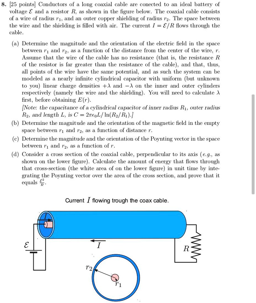 8 25 points conductors of a long coaxial cable are conected to an ideal ...