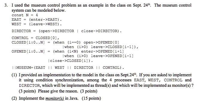 Solved I Used The Museum Control Problem As An Example In The Class On Sept 24th The Museum 