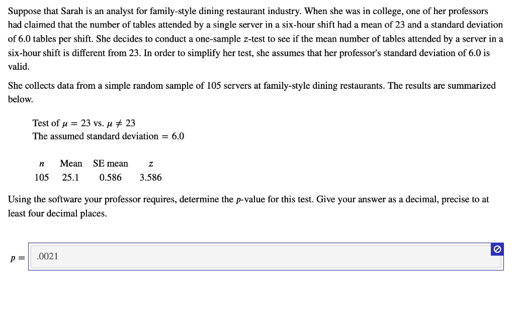 SOLVED: Suppose that Sarah is an analyst for the family-style dining restaurant industry. When ...