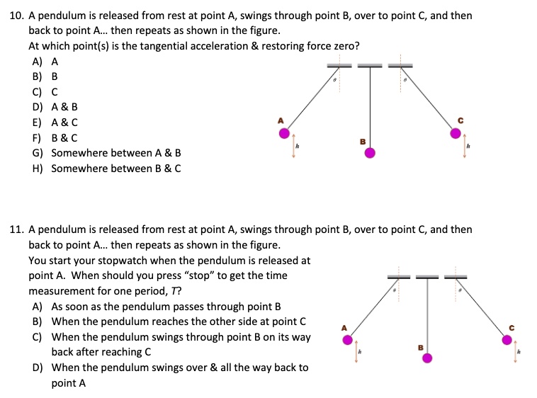 SOLVED: 10. pendulum is released from rest at point A, swings through ...