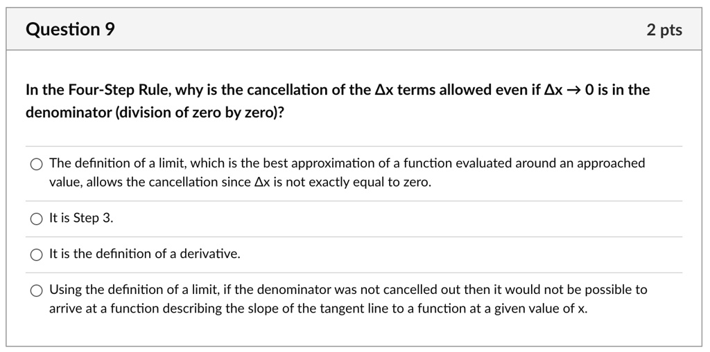 SOLVED: Question 9 2 pts In the Four-Step Rule; why is the cancellation ... SOLVED: Question 9 2 pts In the Four-Step Rule; why is the cancellation ...