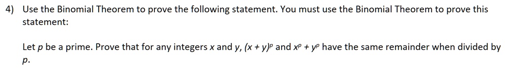 SOLVED:4) Use the Binomial Theorem to prove the following statement: You must use the Binomial ...