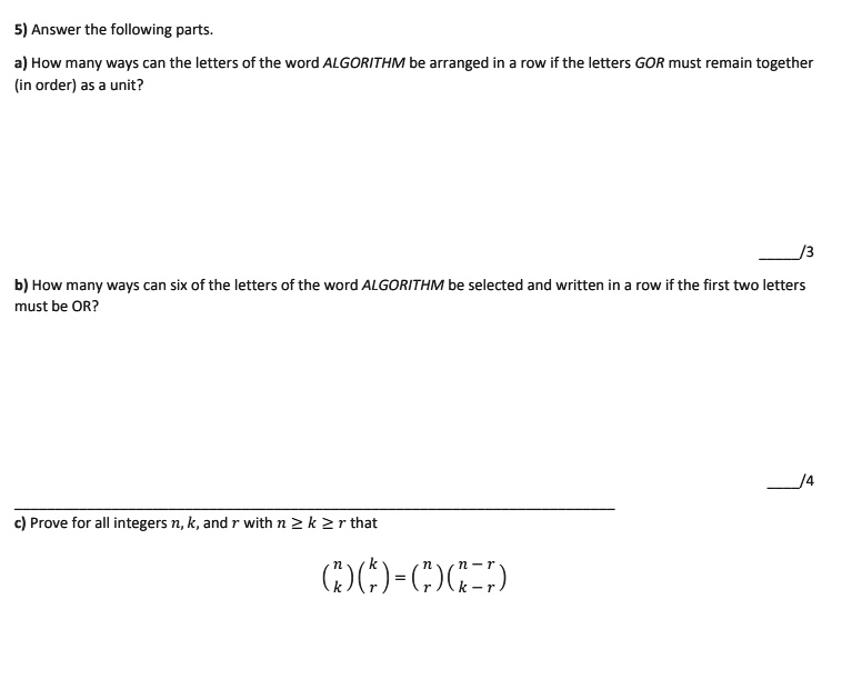 [GET ANSWER] 5 answer the following parts a how many ways can the letters of the word algorithm ...