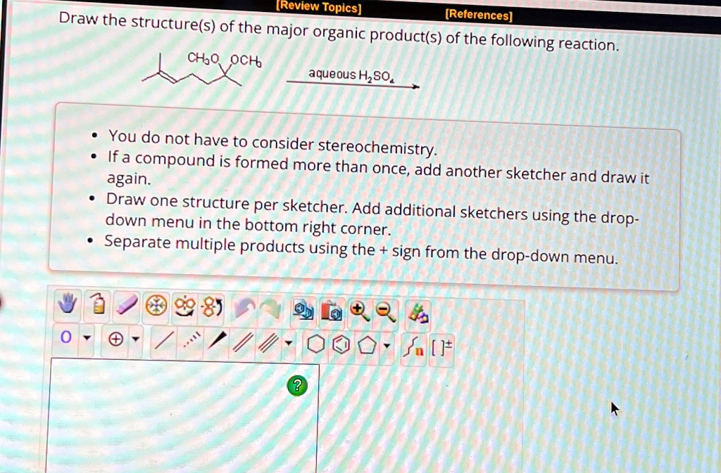 review topics references draw the structures of the major organic ...