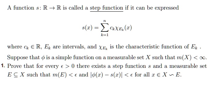 SOLVED: A function R is called a step function if it can be expressed s(1) = CRXEx (1) where Cx ...