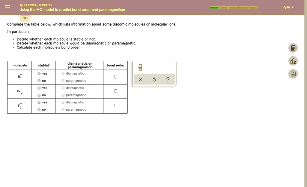 SOLVED: CHEMICAL BONDING Ryan Using the MO model to predlct bond order and paramagnetism ...