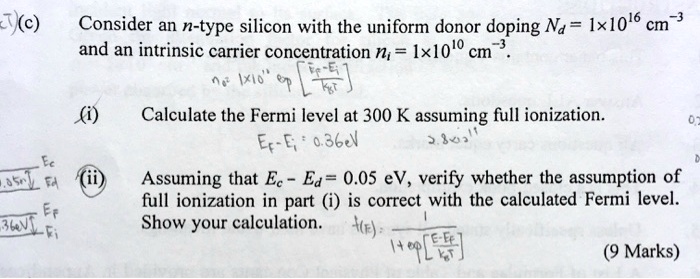 SOLVED: Text: 7(c) na1x10^8 KT (i) Calculate the Fermi level at 300 K ...