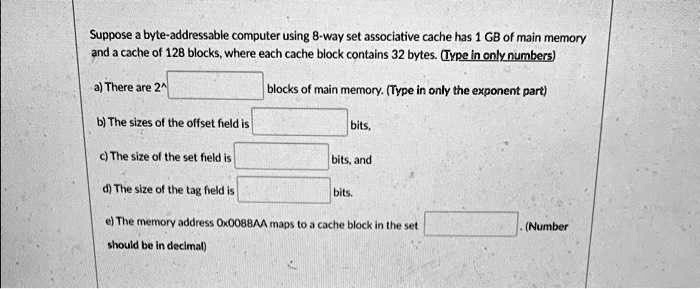 Solved: Suppose A Byte-addressable Computer Using 8-way Set Associative