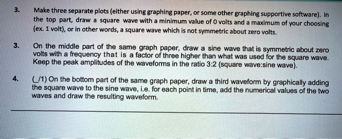 3. Make three separate plots (either using graphing paper, or some ...