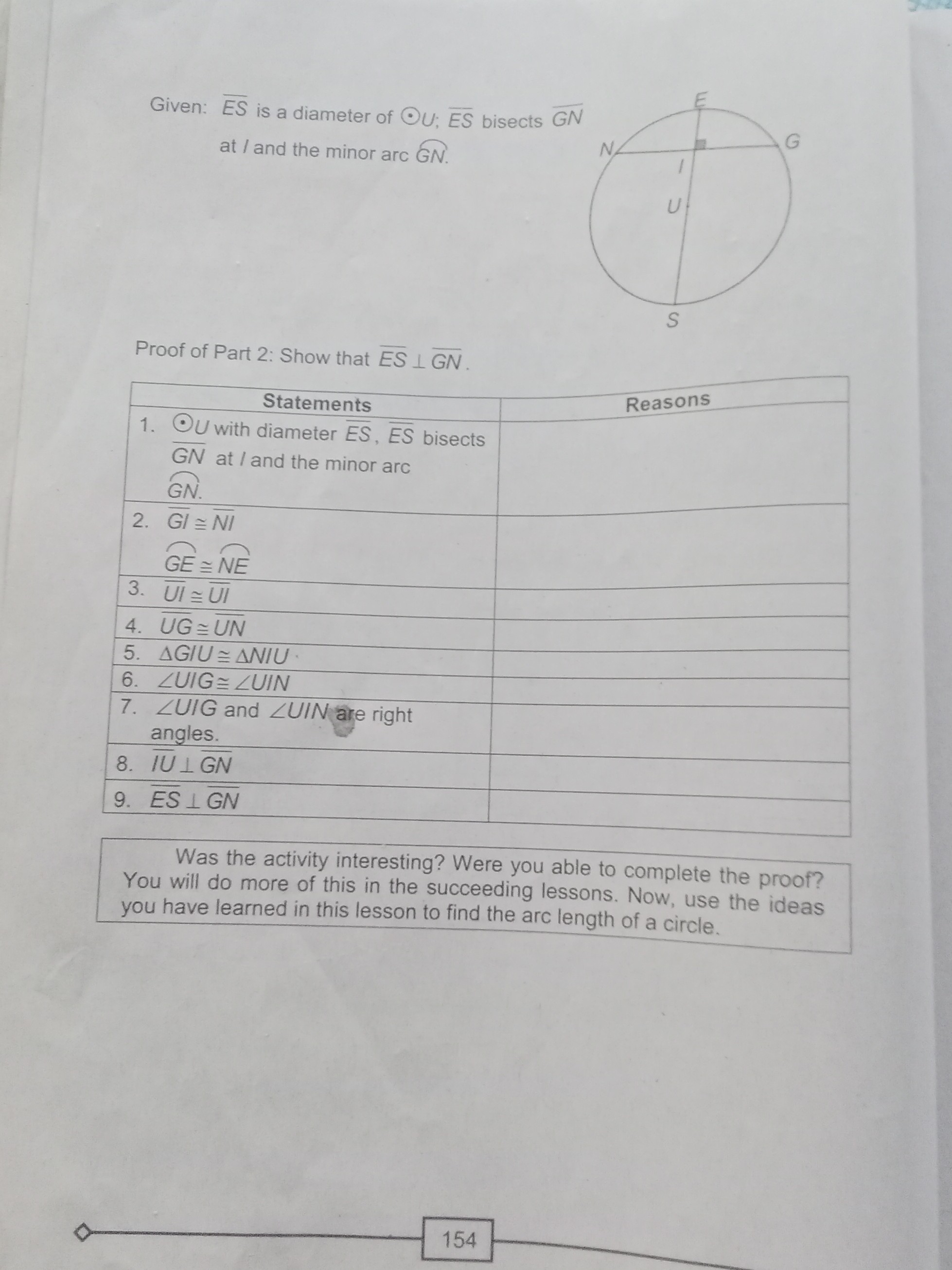 SOLVED: Given: E S is a diameter of ⊙ U ; E S bisects G N at / and the minor arc GN. Proof of ...