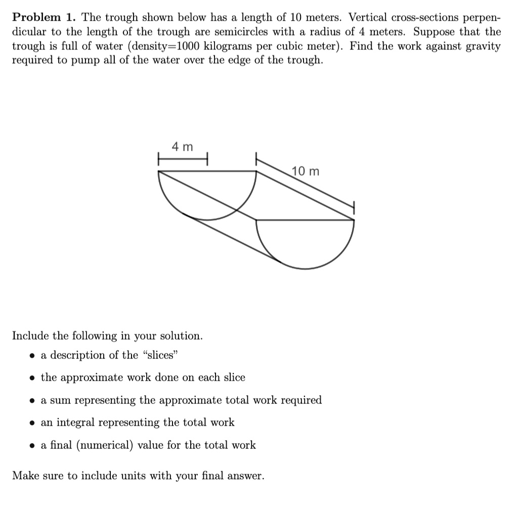 problem 1 the trough shown below has length of 10 meters vertical cross ...