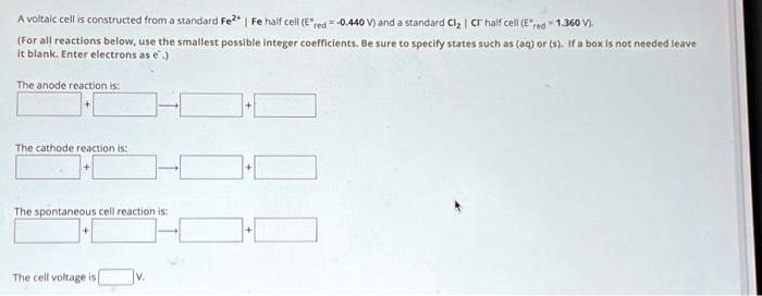 SOLVED: Texts: A voltaic cell is constructed from a standard Fe2+/Fe ...