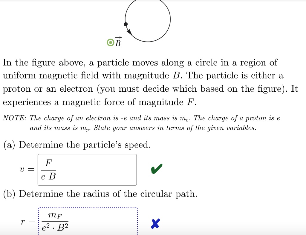 SOLVED: OB In the figure above; a particle moves along a circle in a region of uniform magnetic ...