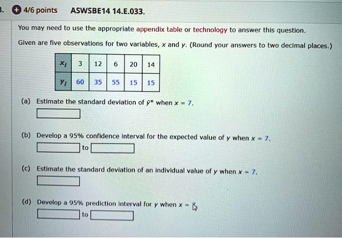 46 points aswsbe14 14e033 you may need to use the appropriate appendix table or technology to ...