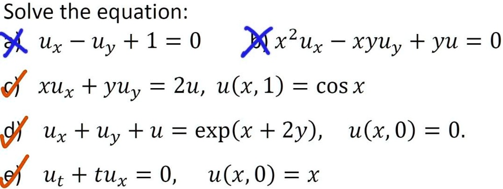solve the equation ux 5 uy 1 0 xx2ux xyuy yu c xux yuy zu ux1 cos x jy ...