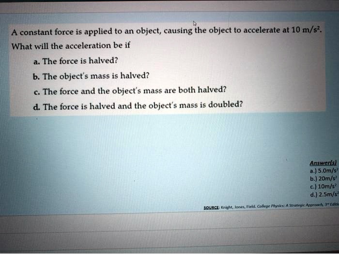 Solved A Constant Force Is Applied To An Object Causing The Object To