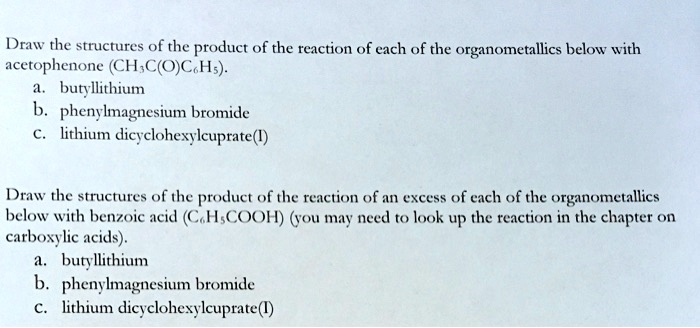 [GET ANSWER] Draw the structures of the product of the reaction of each ...