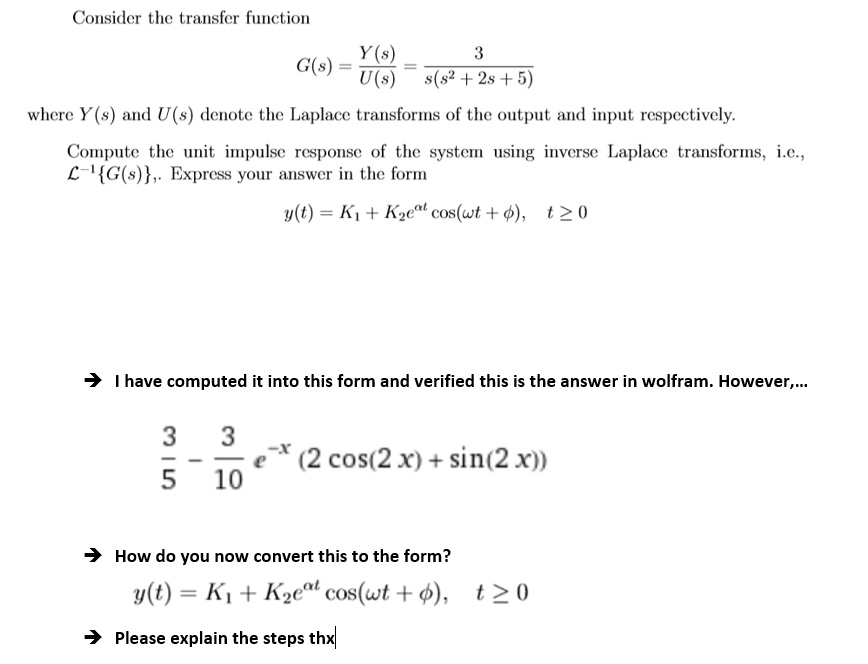 SOLVED: Consider the transfer function Y(s) = 8G(s)U(s) = s(s^2 + 2s ...