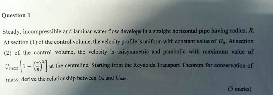 SOLVED: Steady, incompressible, and laminar water flow develops in a straight horizontal pipe ...