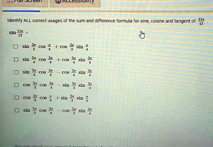 SOLVED: Dytu Dliee Allesbidim Identify ALL correct usages of the sum and difference formula for ...