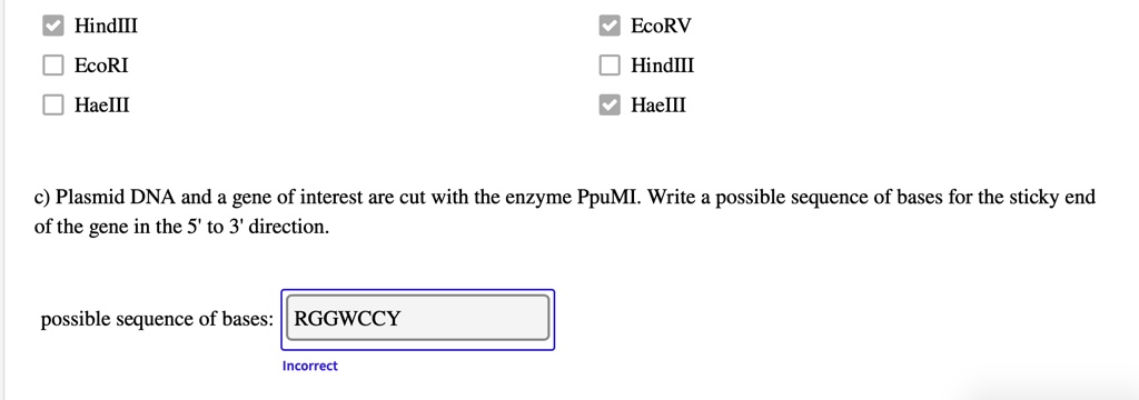 SOLVED: HindIII EcoRV EcoRI HindIII HaeIII HaeIII Plasmid DNA and gene ...
