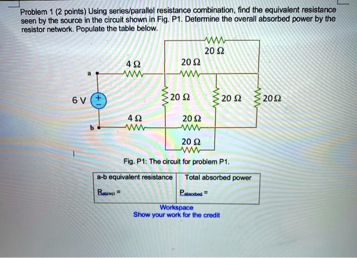 SOLVED: Problem 1 (2 points): Using series/parallel resistance combination, find the equivalent ...