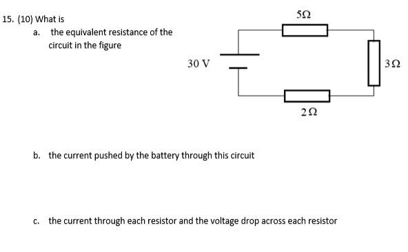 SOLVED: (10) What is the equivalent resistance of the circuit in the ...