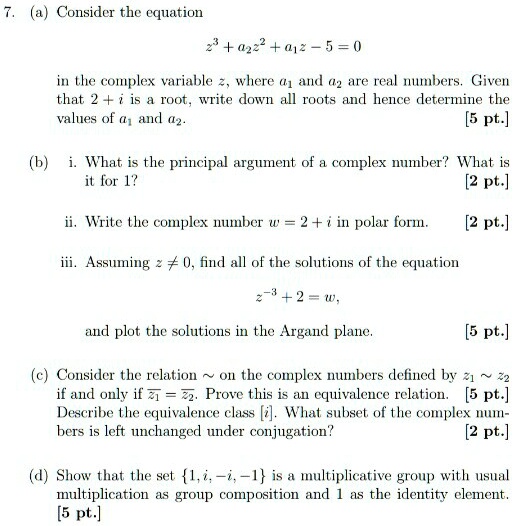 SOLVED: Consider the equation 022 01- 5 = in the complex variable whcre (1 aIld (2 Ar real MDerS ...