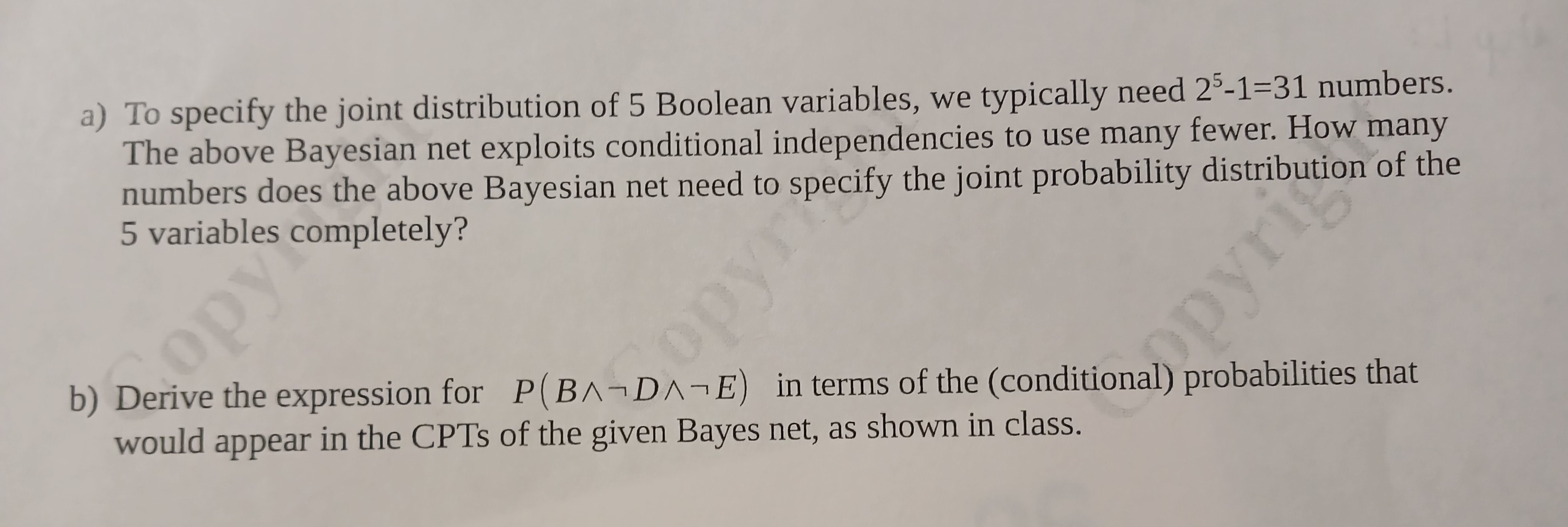 a to specify the joint distribution of 5 boolean variables we typically need 25 131 numbers the ...