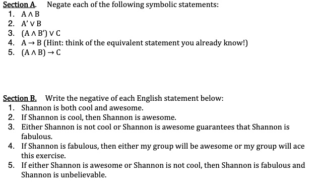 SOLVED: SectionA Negate each ofthe following symbolic statements: A^ B A'v B (A^B') VC A - B ...