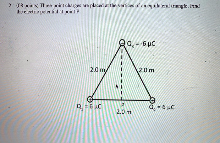 08 points three point charges are placed at the vertices of an ...