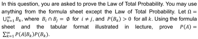 SOLVED: In this question, you are asked to prove the Law of Total ...