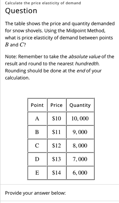 SOLVED: The table shows the price and quantity demanded for snow ...