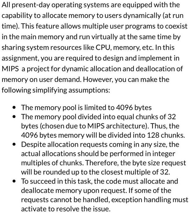Allpresent Day Operating Systems Are Equipped With The Capability To Allocate Memory To Users