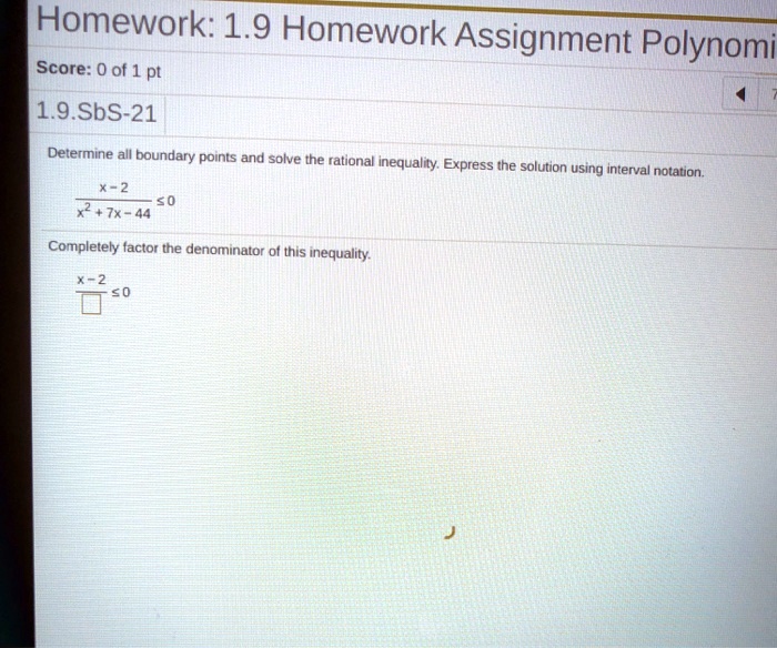 SOLVED: Homework: 1.9 Homework Assignment Polynomials Score: 0 of 1 pt ...