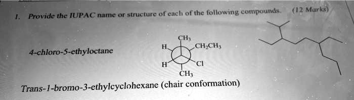 SOLVED: (2 Murks)e Provide the IUPAC name or structure of each of the following compounds CHi ...