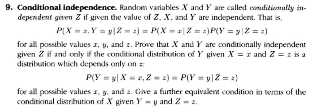 SOLVED: 9. Conditional independence: Random variables X and Y are ...