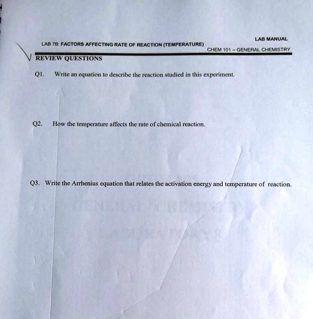 LAB MANUAL LAB 7B: FACTORS AFFECTING RATE OF REACTION (TEMPERATURE ...