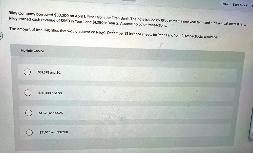 riley company borrowed 30000 on april 1 year 1 from the titan bank the ...