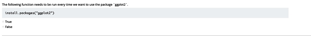 The following function needs to be run every time we want to use the package `ggplot2`. install ...