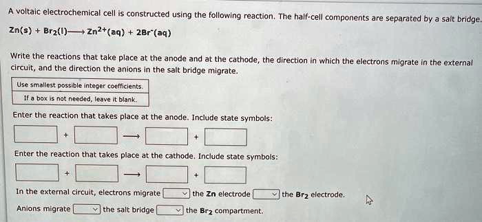 SOLVED: A voltaic electrochemical cell is constructed using the ...