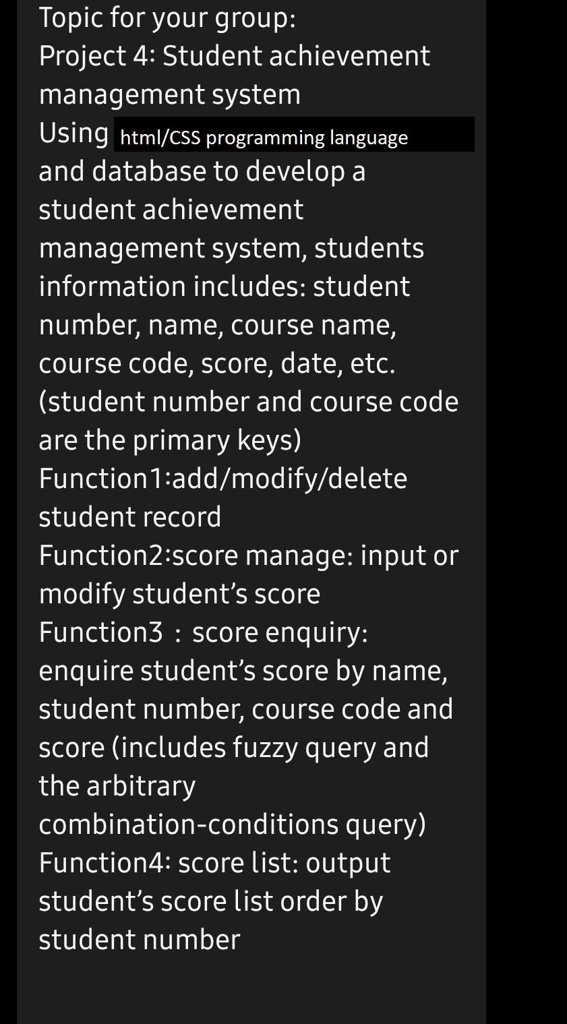 Topic for your group: Project 4: Student achievement management system Using html/CSS ...