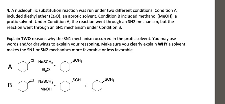 SOLVED: A nucleophilic substitution reaction was run under two ...