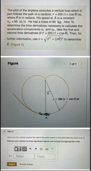 the pilot of the airplane executes vertical loop which in part follows ...