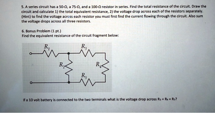 SOLVED: series circuit has 50-0, 75-0,and 100-0 resistor series. Find the total resistance of ...