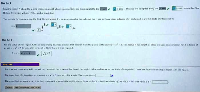 [GET ANSWER] Step 1 of 4 Rotating region A about the y-axis produces a solid whose cross ...